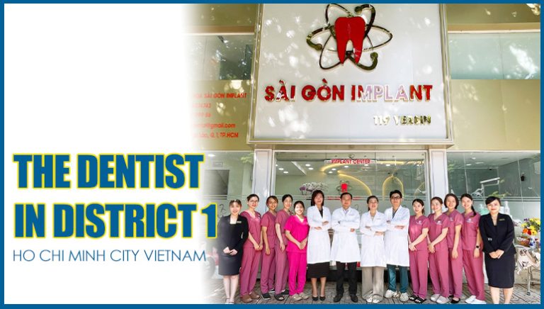 The Dentist in District 1 Ho Chi Minh City, Vietnam: Reputable, Reasonable cost | SAIGON IMPLANT ...